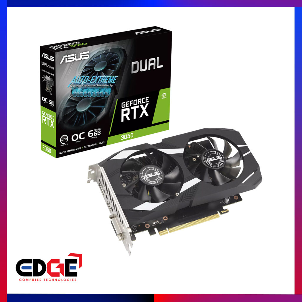 ASUS RTX 3050 OC Edition GPU Dual Fan, 6GB GDDR6 – EDGE Computer ...