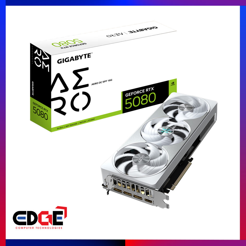GIGABYTE GeForce RTX 5080 AERO OC SFF 16G GPU – EDGE Computer Technologies