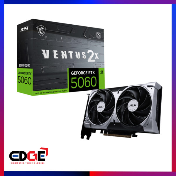 MSI GeForce RTX 5060 8G VENTUS 2X OC GPU – EDGE Computer Technologies